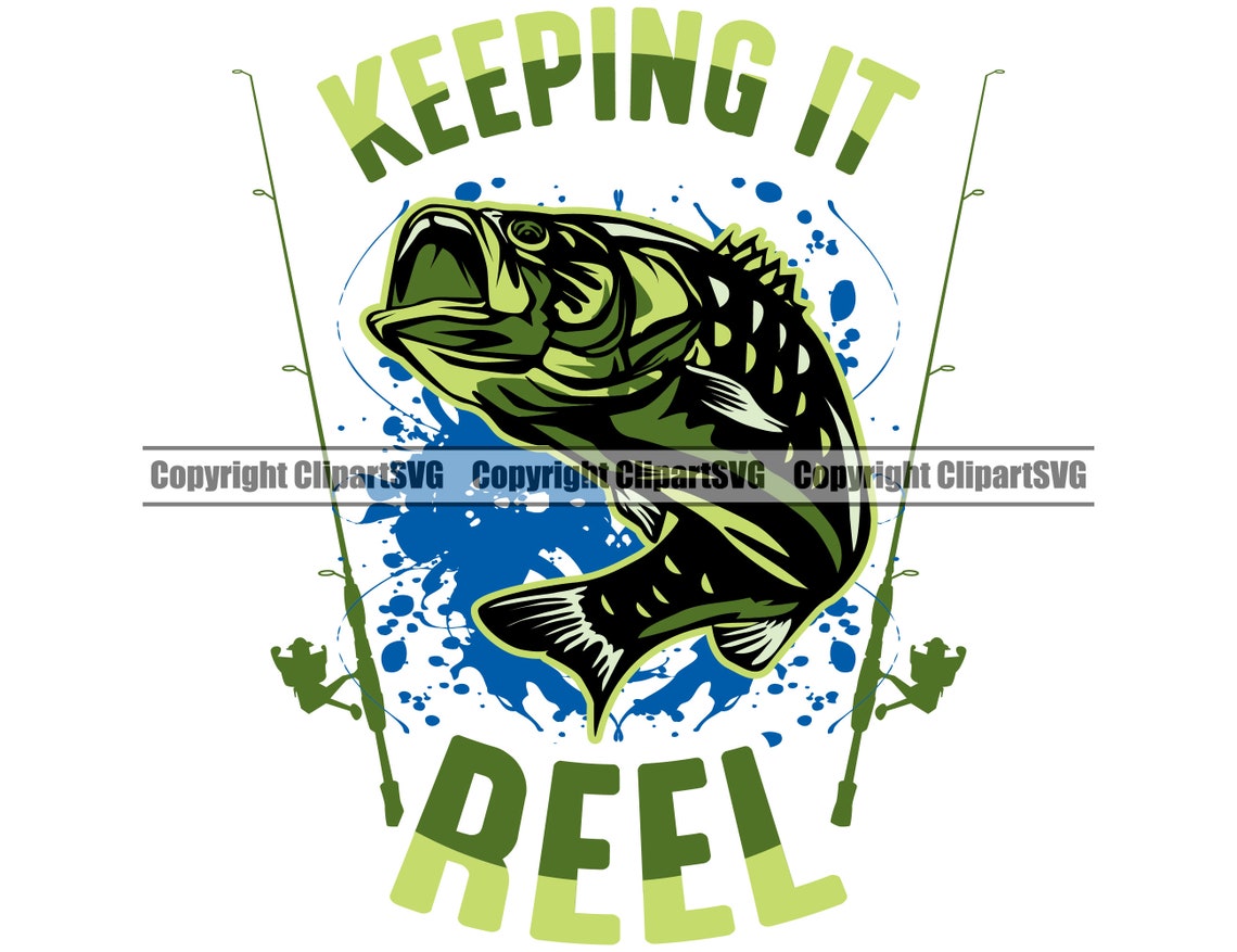 Fishing Keeping It Reel Fish Bass Pole Bait Lake Fresh Salt - Etsy