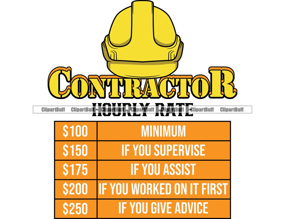 Contractor Hourly Rate Funny Sign Construction Site Worker Helmet ...