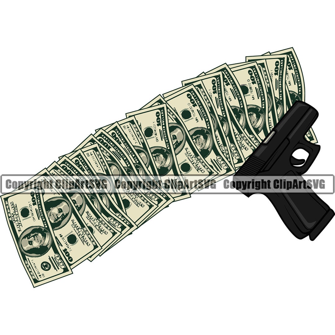 Money Spread Gun 100 Hundred Dollar Bill Cash Rich Crime Gangster Mafia ...