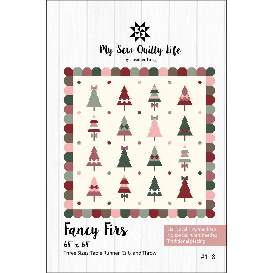 Fancy Firs Quilt Pattern Heather Briggs MSQ 11 - Etsy