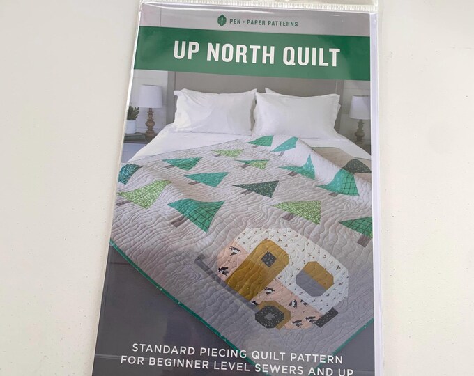 Up North Quilt Pattern - PAP105 1 - Pen & Paper Patterns by Neill ...