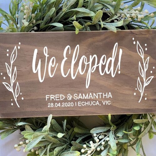 We Eloped Sign Elopement Announcement Sign - Etsy