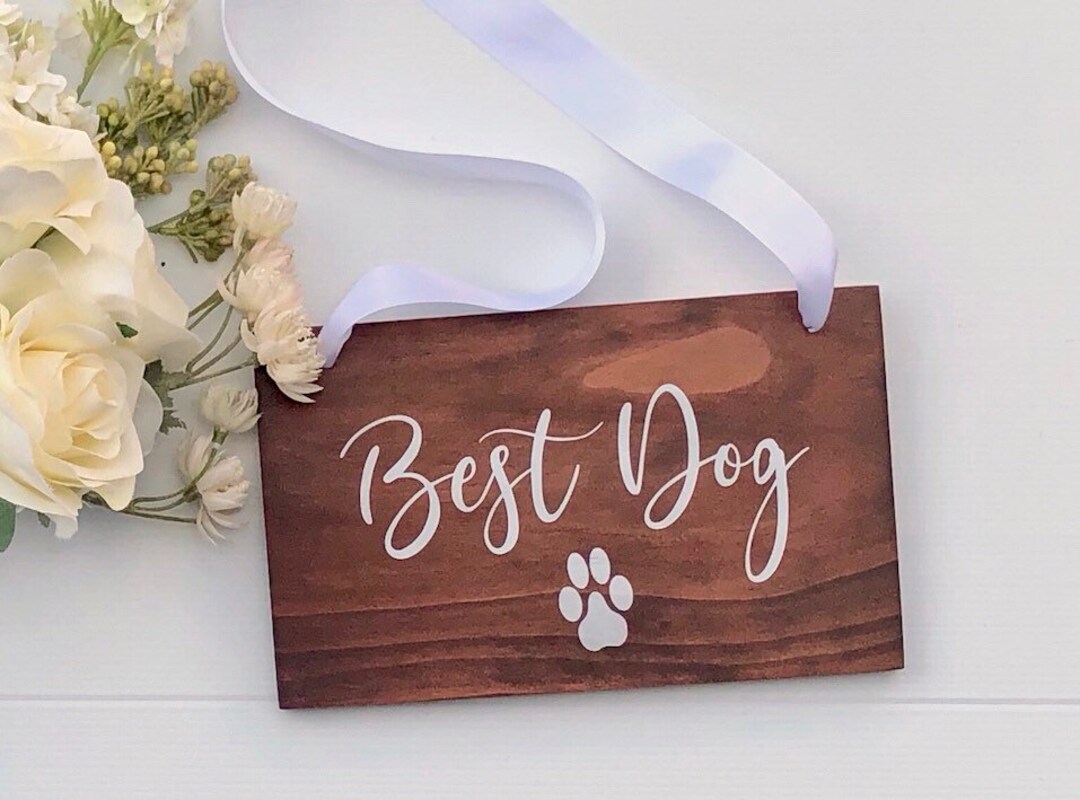 Best Dog Wedding Sign Custom Dog Wedding Sign Best Dog Ceremony Sign ...