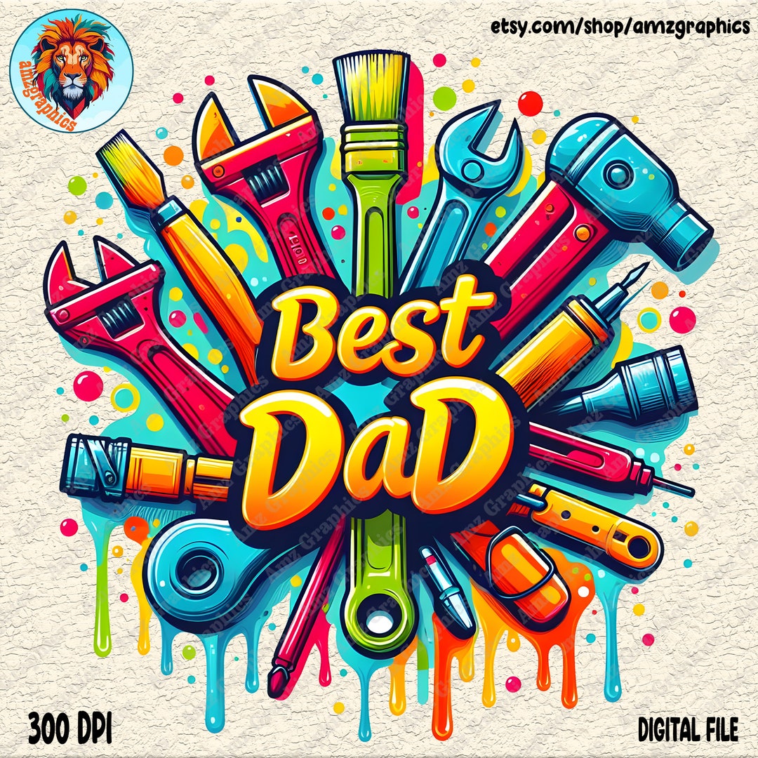 Dad Png, Father's Day PNG, Best Dad Ever Png, Dad Shirt Design, Happy ...