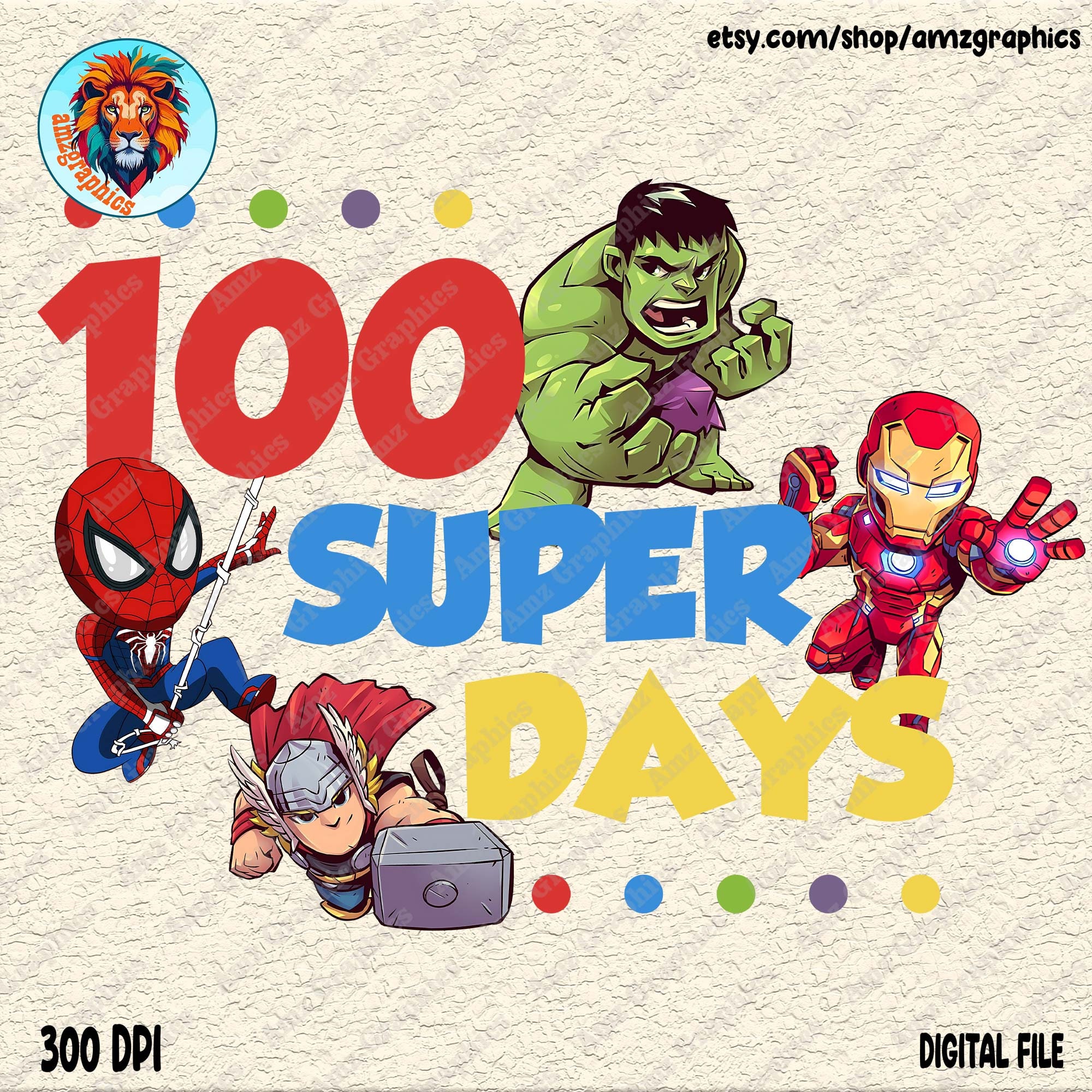 Superhero 100 Days of School PNG, School 100th Day Cartoon Shirt Png ...