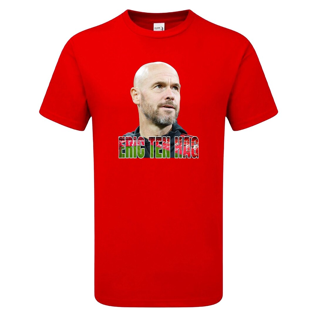 ERIC TEN HAG United Manager Fanmade Red Tshirt Mens Womens Fanmade ...