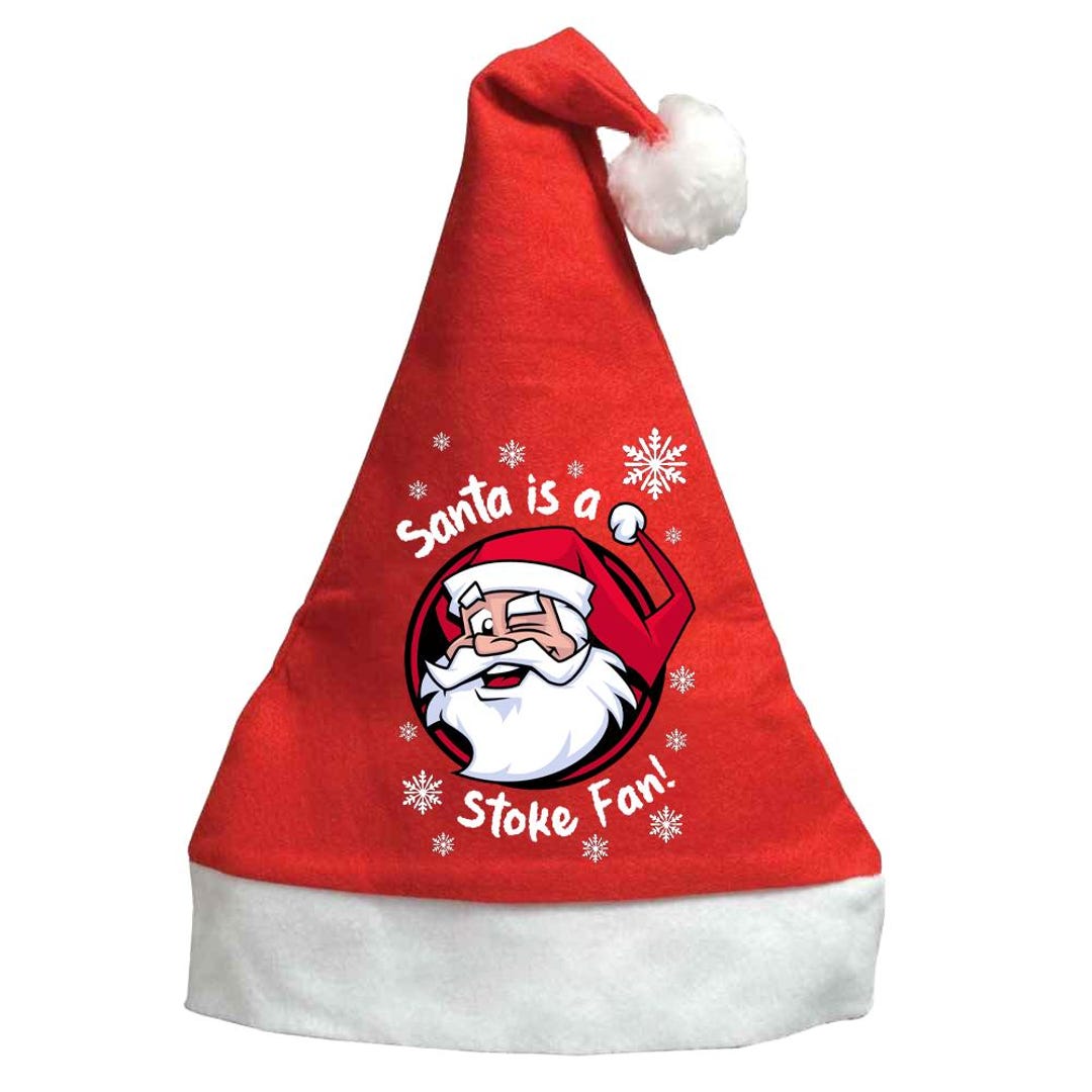 Santa is a Stoke Fan! Unofficial Santa Hat Fanmade Merchandise Printed ...
