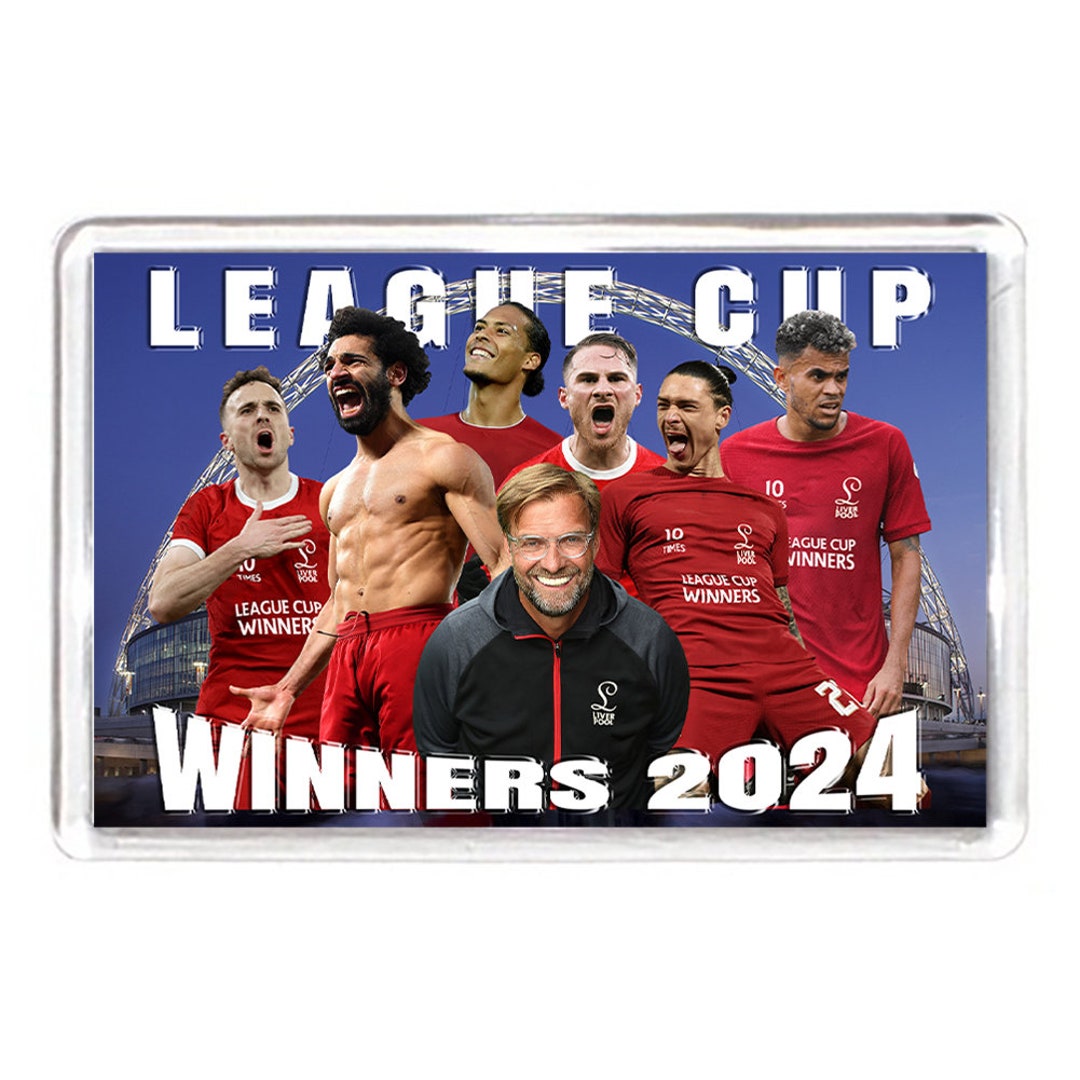 Liverpool Fridge Magnet League Cup Winners 2024 Klopp Van Dijk Mo Salah ...