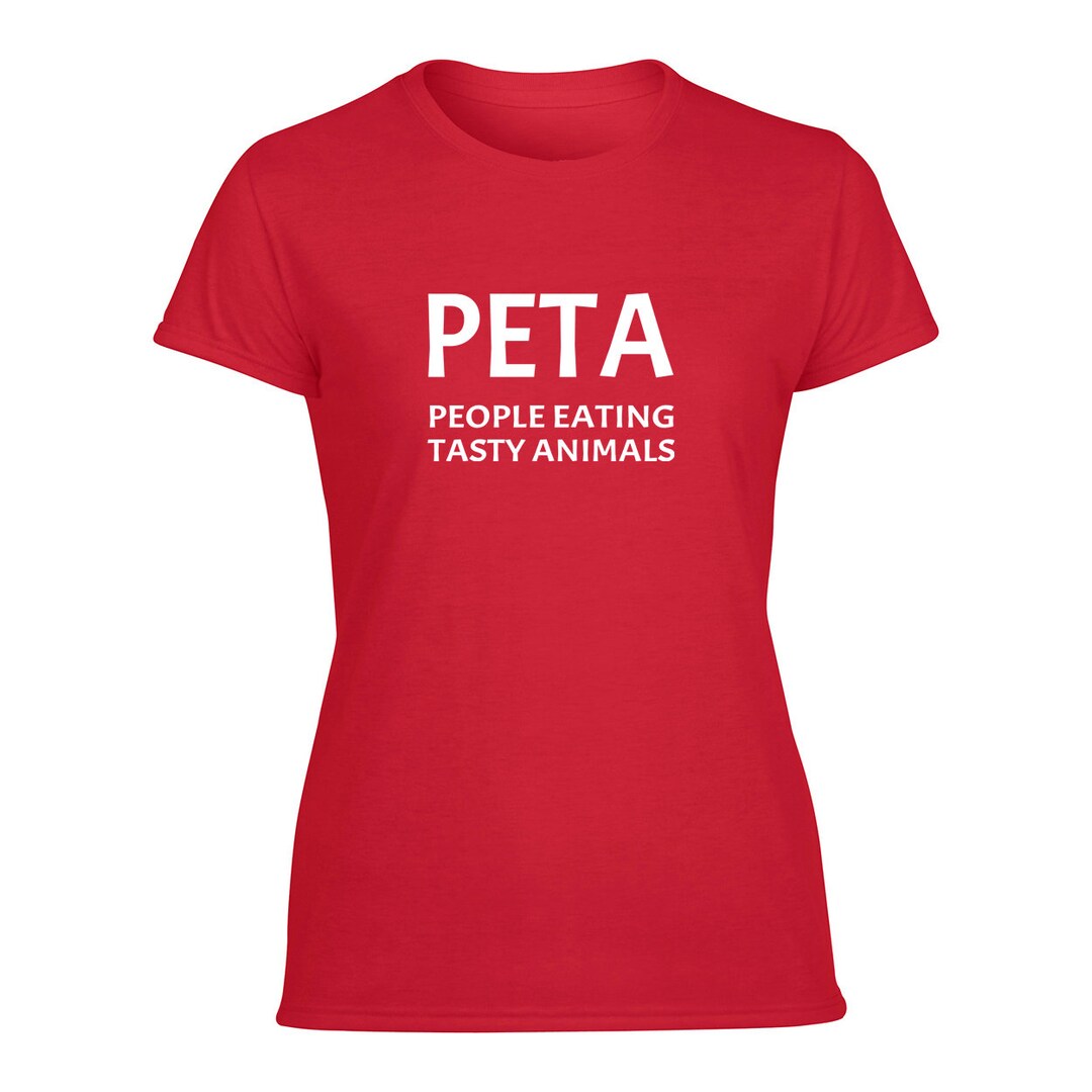 PETA People Eating Tasty Animals Womens Tshirt Assorted Colours - Etsy