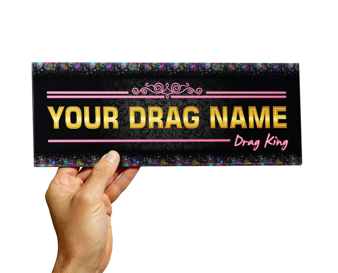 Personalized Drag Name Sign for Queen or King Performer - Etsy