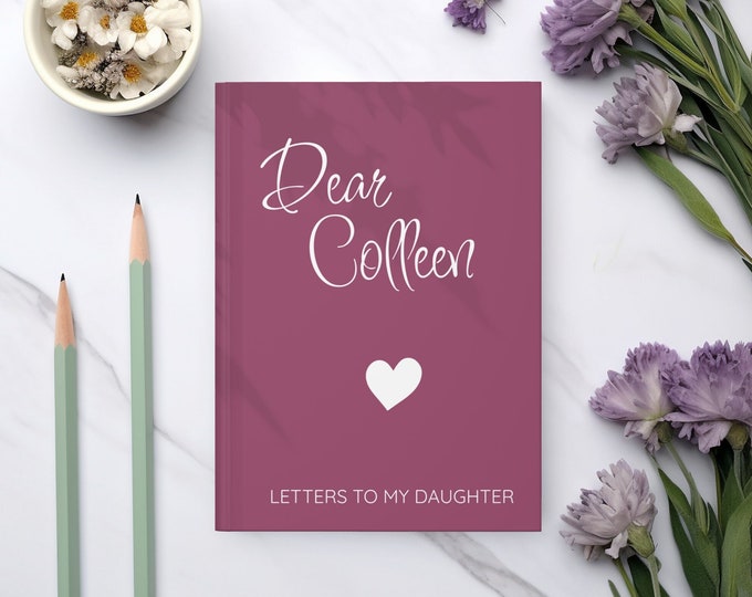 Letters to My Daughter Personalized Journal, Dear Daughter Journal ...