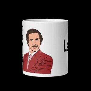 Anchorman - Ron Burgundy - Will Ferrell Inspired Customized Coffee Mug ...