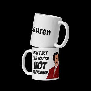 Anchorman - Ron Burgundy - Will Ferrell Inspired Customized Coffee Mug ...