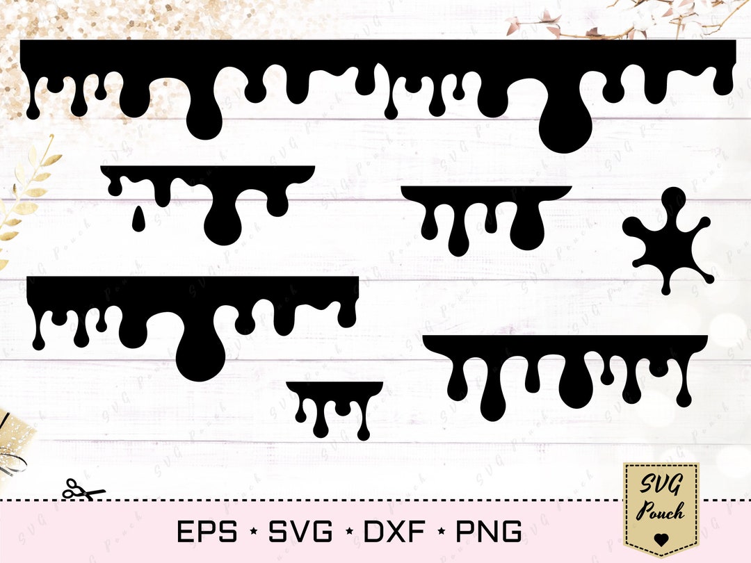 Dripping Borders Svg Set, Liquid Drips Silhouette Cut Out Svg. Syrup ...