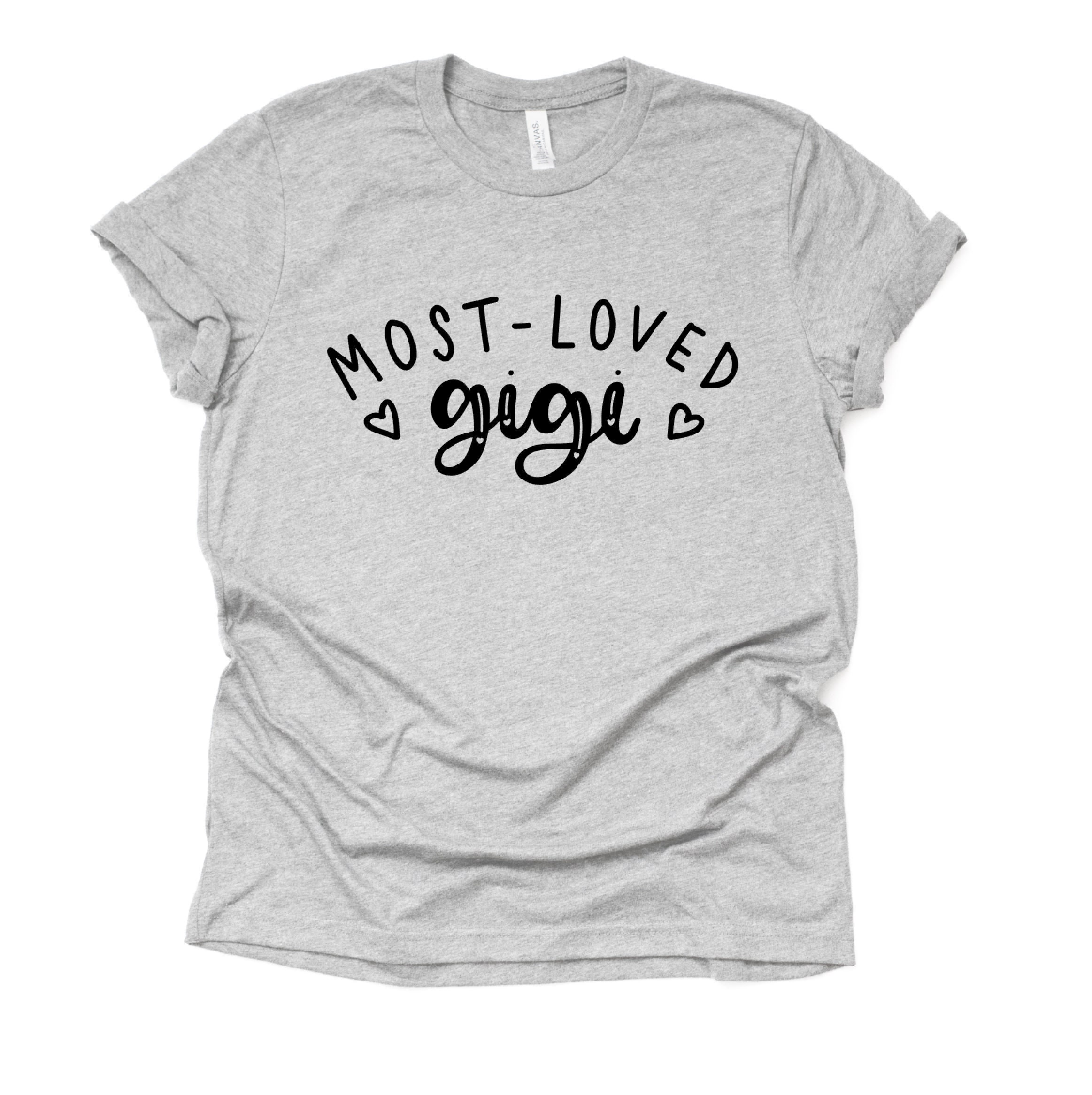 Most Loved Gigi Gigi Life Shirt Gigi Gifts Grandma Shirt - Etsy