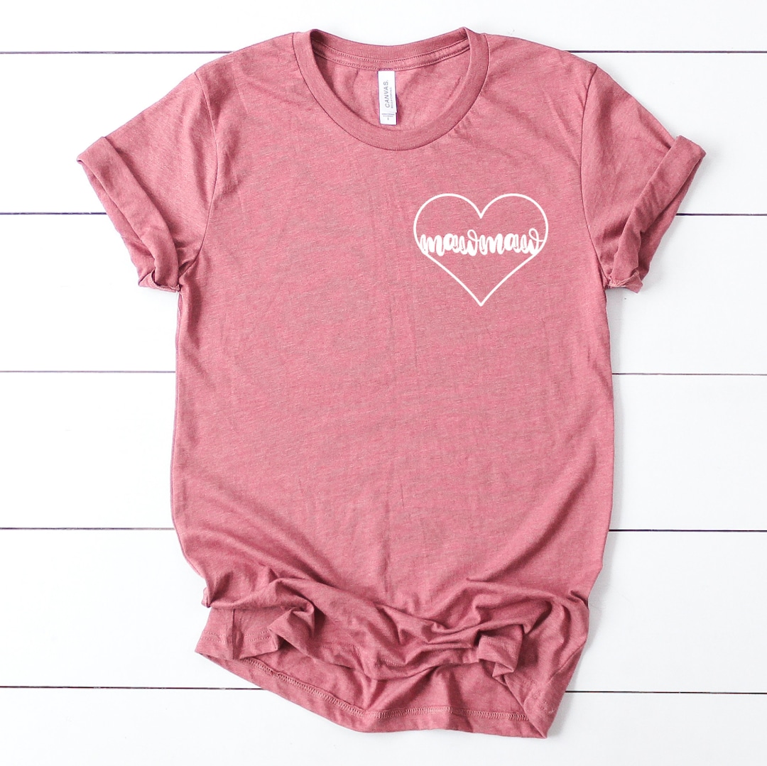 Mawmaw Tshirt Mawmaw Tee Mawmawlife Shirt Shirt for - Etsy