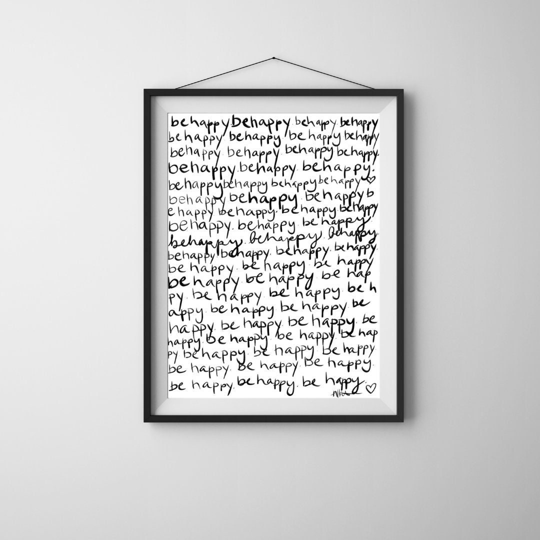 Be Happy Handwritten Digital Art Print - Black and White - Etsy