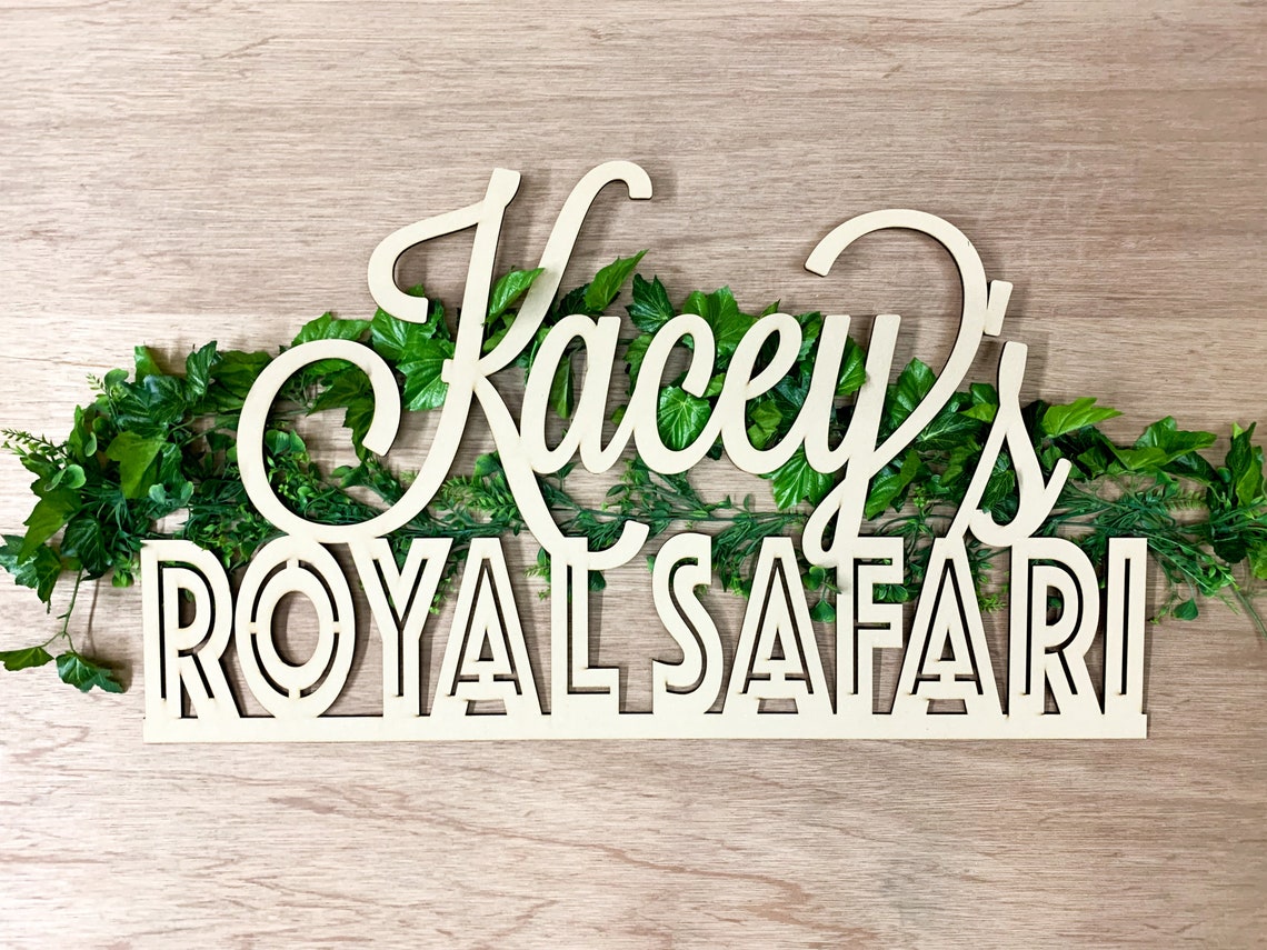 Personalized/customized Royal Safari Sign Safari Sign - Etsy