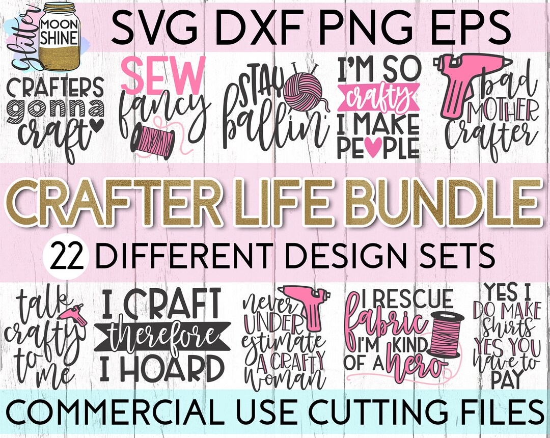 Crafter Life Bundle of 22 Svg Eps Dxf Png Files for Cutting Machines ...