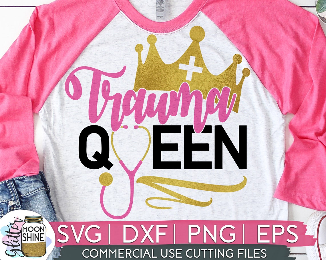 Trauma Queen Svg Dxf Eps Png Files for Cutting Machines Cameo - Etsy