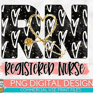 RN Nurse Hearts PNG Print File for Sublimation or Print, DTG Designs ...