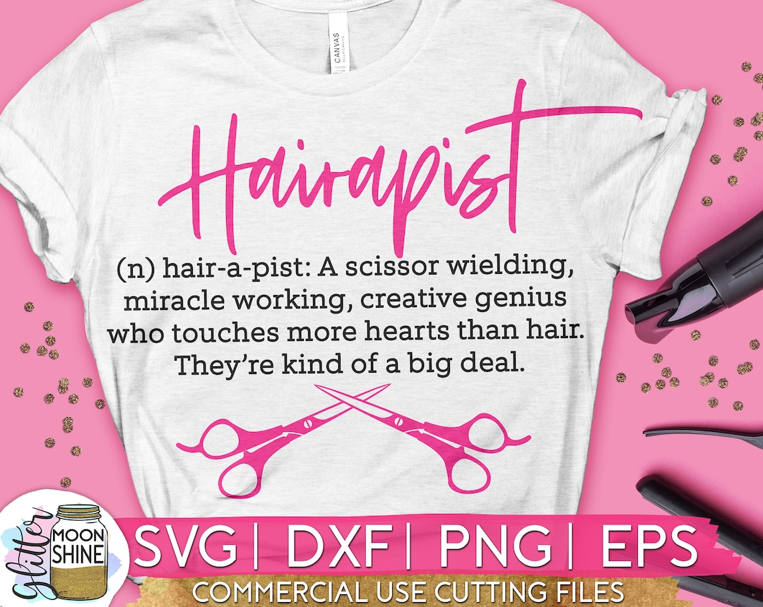 Hairapist Definition Svg Eps Dxf Png Files for Cutting Machines Cameo ...