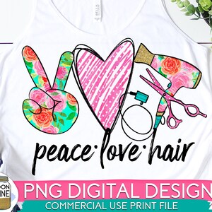 Peace Love Hair Floral PNG Print File for Sublimation or Print ...