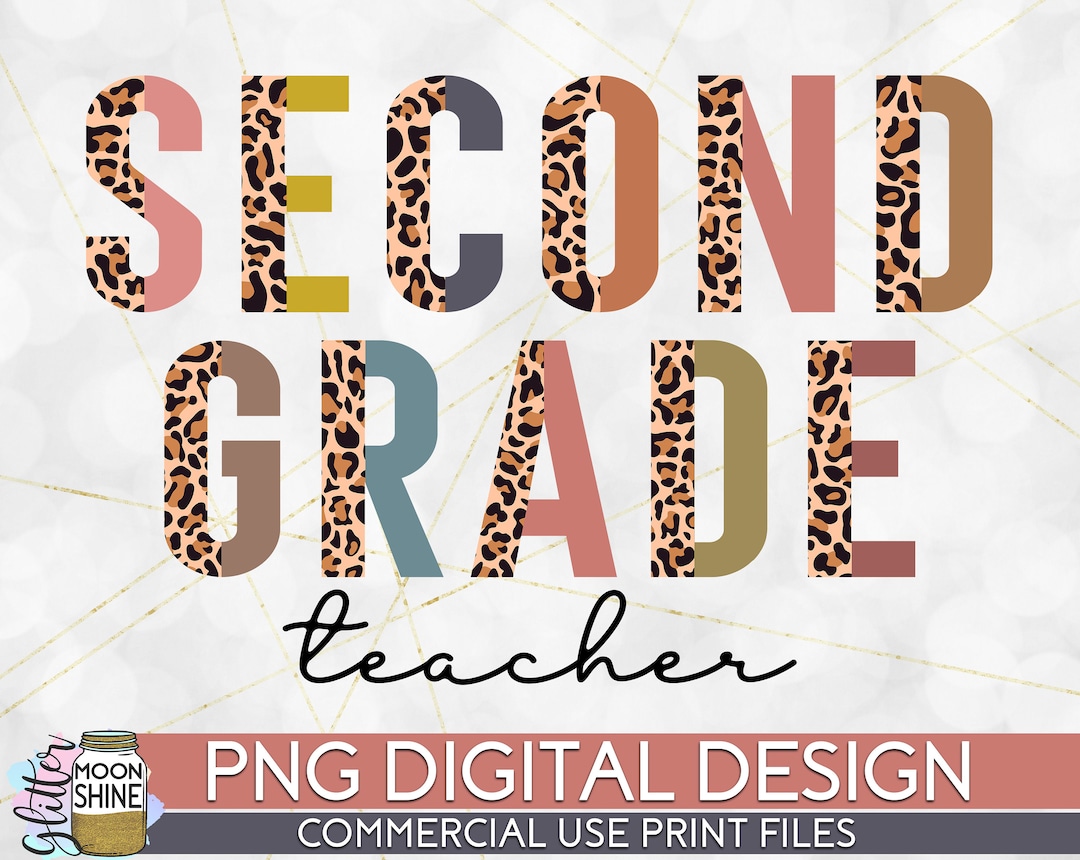 Second Grade Teacher Half Leopard PNG Print File for Sublimation or ...