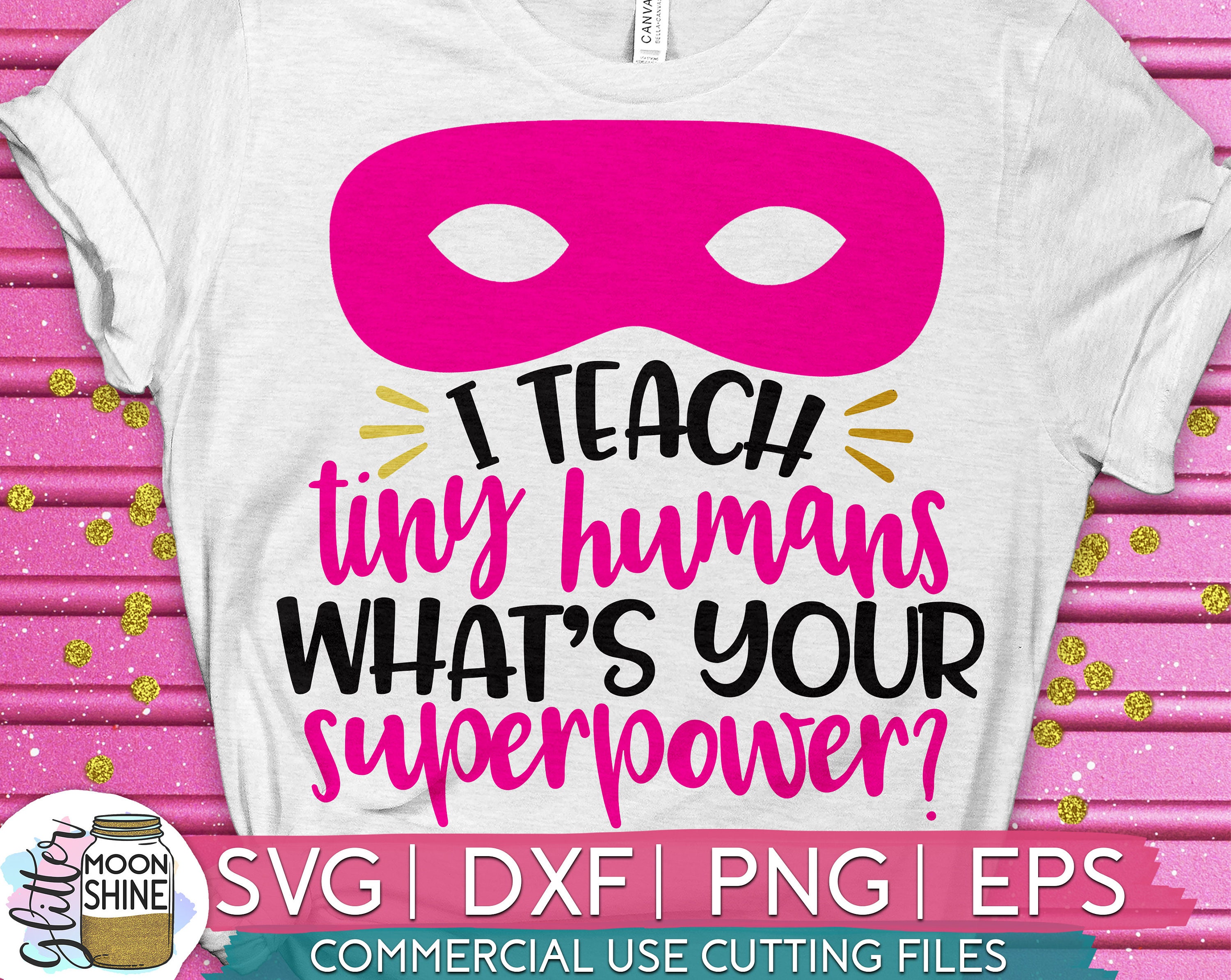 I Teach Tiny Humans What's Your Superpower svg eps png | Etsy