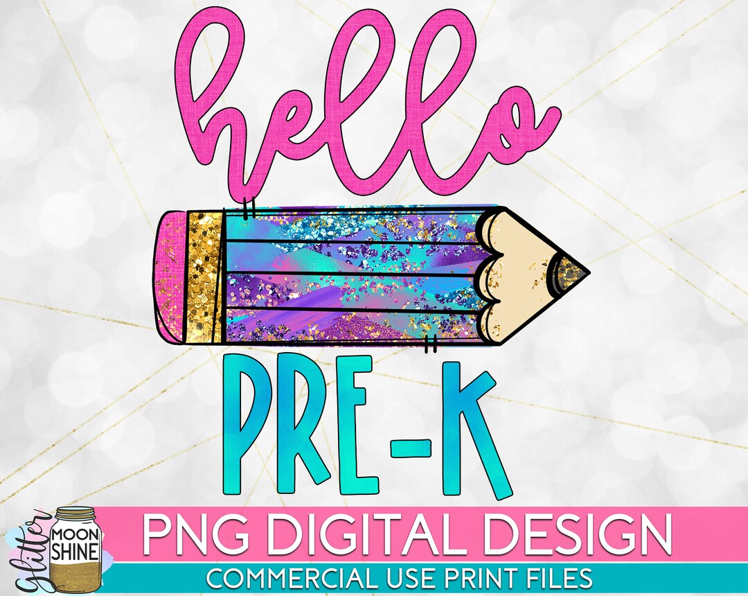 Hello Pre-k Colorful PNG Print File for Sublimation or Print, DTG ...