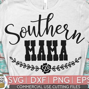 Southern Mama Svg Eps Dxf Png Files for Cutting Machines Cameo Cricut ...