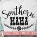 Southern Mama Svg Eps Dxf Png Files for Cutting Machines Cameo - Etsy