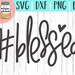 Hashtag Blessed Svg Eps Dxf Png Files for Cutting Machines Cameo Cricut ...
