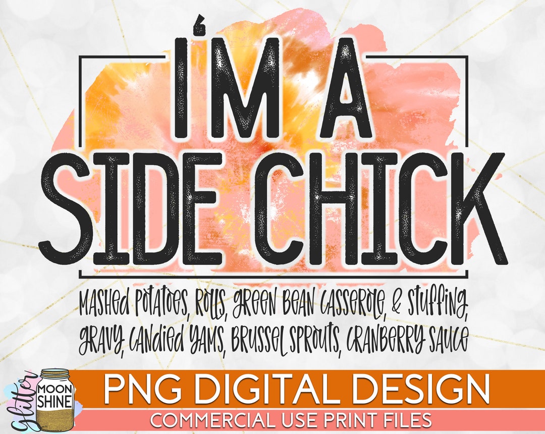 Side Chick Tie Dye PNG Print File for Sublimation or Print, Fall ...
