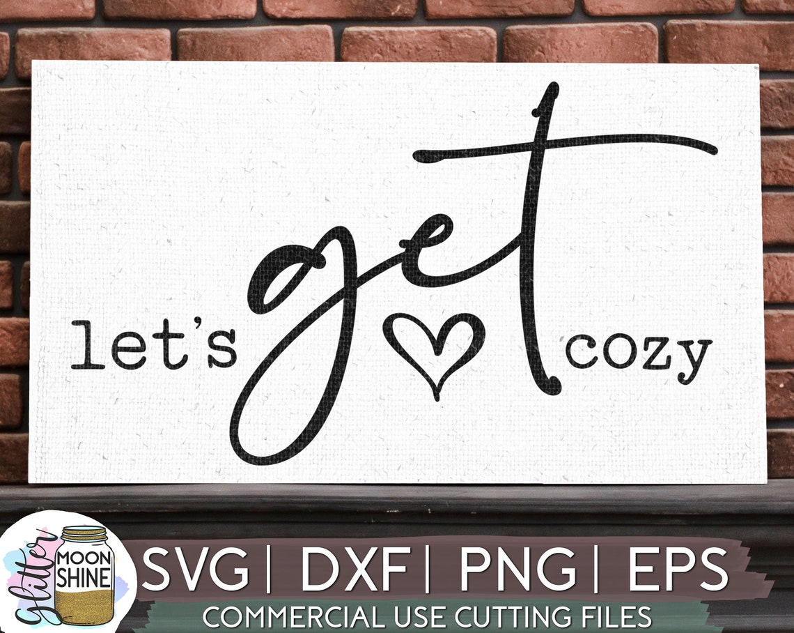 Let's Get Cozy Svg Eps Dxf Png Files for Cutting Machines - Etsy