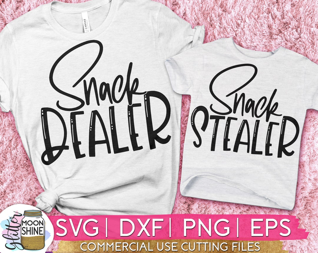 Snack Dealer and Stealer Set of 2 Svg Eps Dxf Png Files for Cutting ...