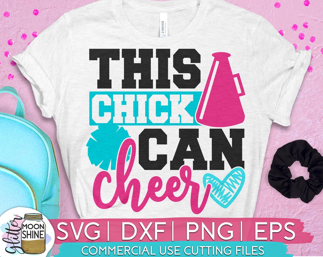 This Chick Can Cheer Svg Eps Dxf Png Cutting Files for Silhouette Cameo ...