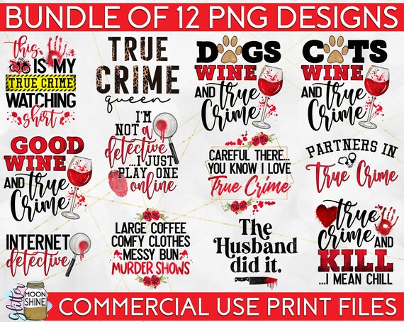 True Crime Sublimation Design Bundle of 12 2 PNG Print File - Etsy