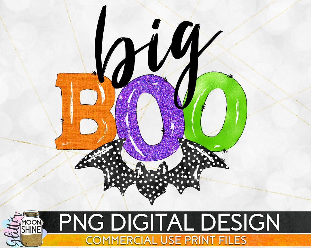 Big Boo Halloween PNG Print File for Sublimation or Print - Etsy