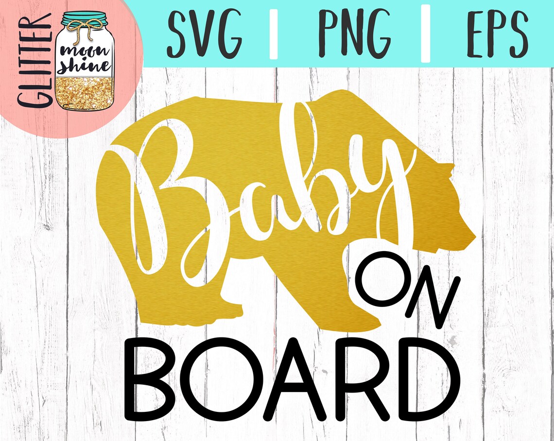 Baby Bear on Board Svg Dxf Eps Png Files for Cutting Machines - Etsy