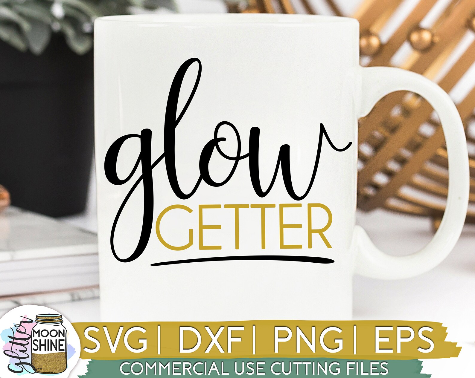 Glow Getter Svg Eps Png Files for Cutting Machines Cameo | Etsy