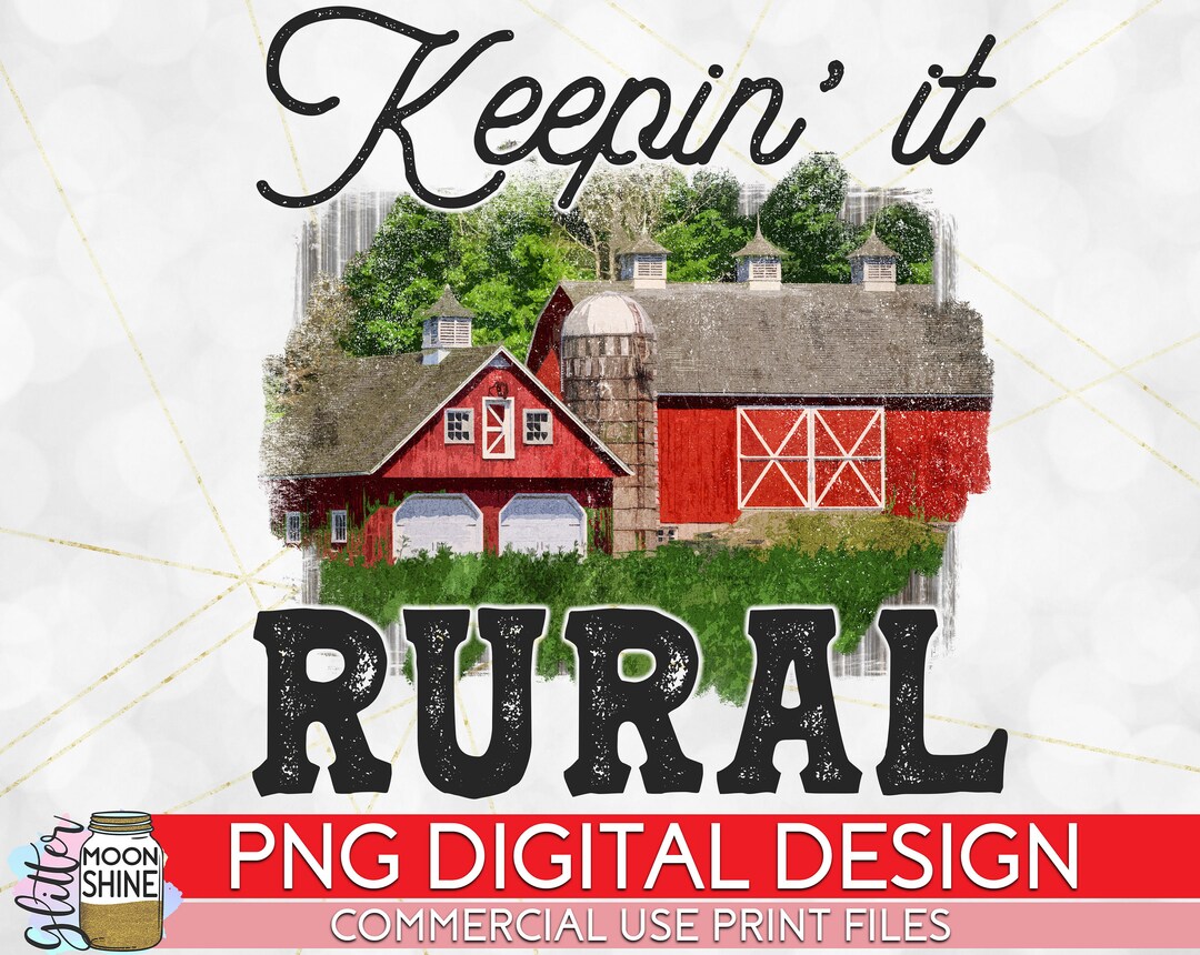 Keepin' It Rural Barn Red PNG Print File for Sublimation or Print ...