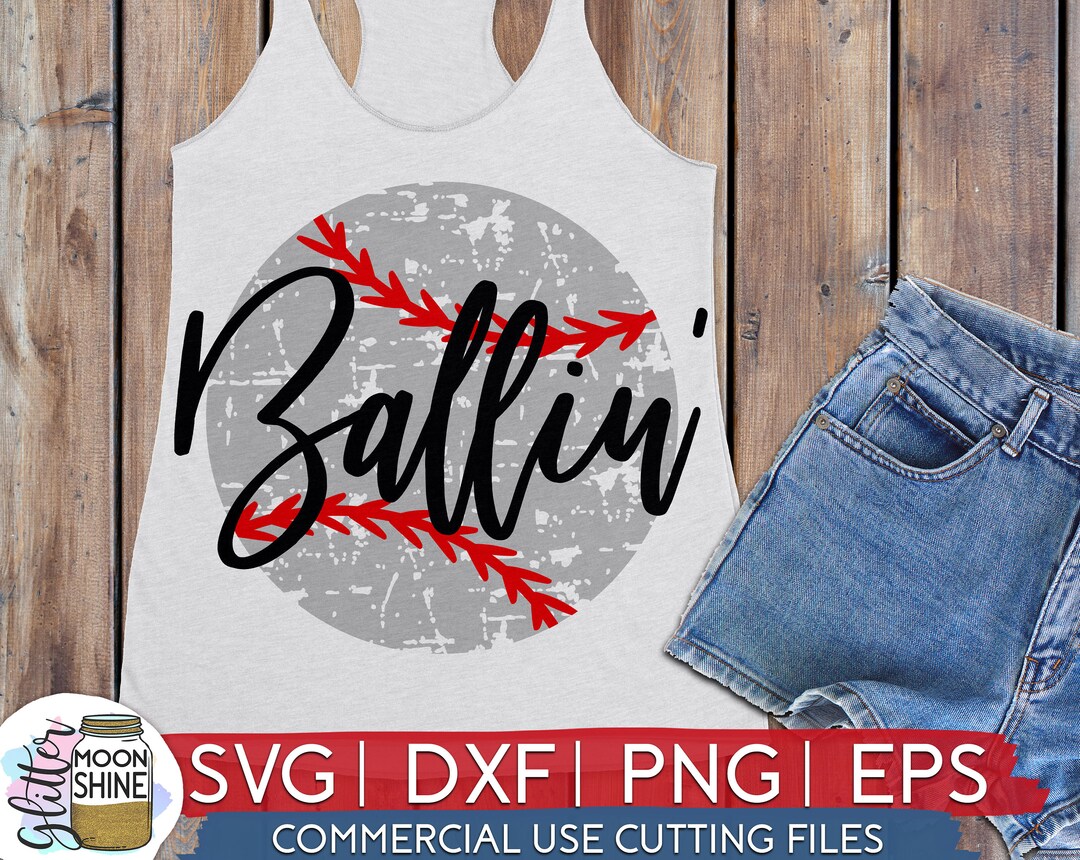 Ballin' Baseball Svg Dxf Eps Png Files for Cutting Machines Cameo ...