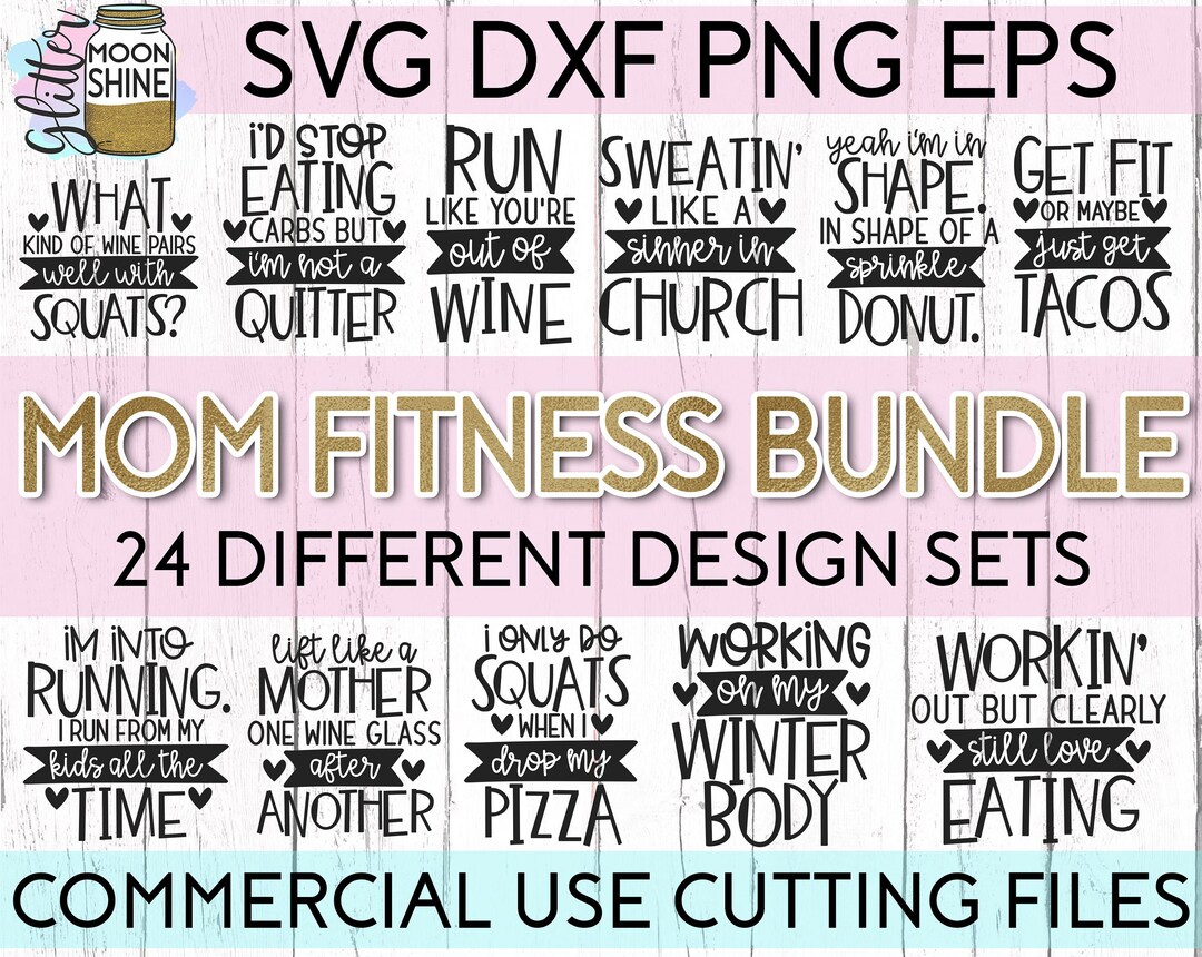 Mom Fitness Bundle of 24 Svg Eps Dxf Png Files for Cutting Machines ...