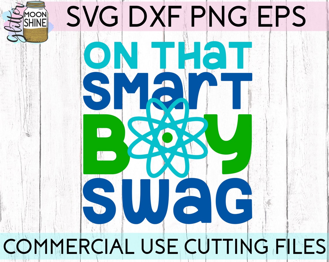 On That Smart Boy Swag Svg Dxf Png Eps Files for Cutting - Etsy