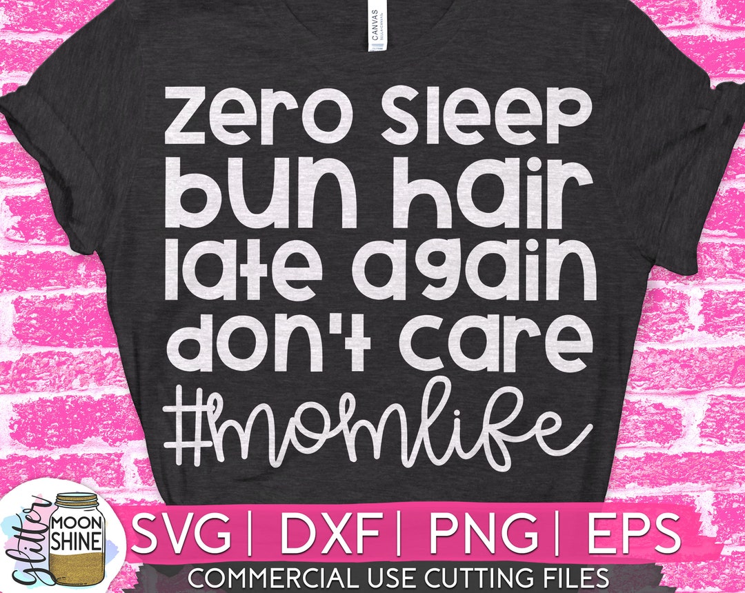 Zero Sleep Bun Hair Svg Eps Dxf Png Files for Cutting Machines Cameo Cricut, Girly, Mom, Mama ...