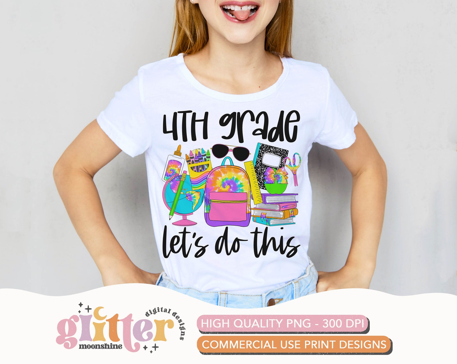 4th Grade Let's Do This Tie Dye PNG Print File for Sublimation or Print ...