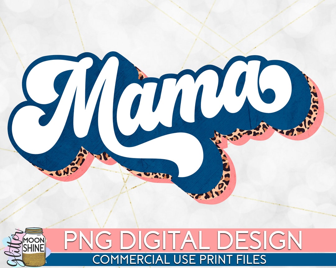 Mama Retro Leopard Blue PNG Print File for Sublimation or Print, Retro ...