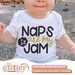 Naps Are My Jam Svg Dxf Eps Png Files for Cutting Machines Cameo Cricut, Girly, Boy Design, Cute ...