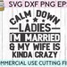 Calm Down Ladies Svg Eps Dxf Png Files for Cutting Machines | Etsy